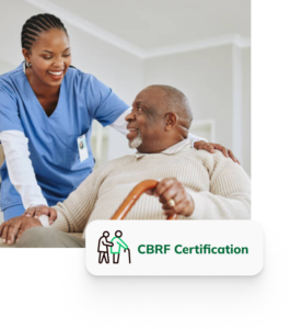 CBRF Certification – Life Got Better Staffing